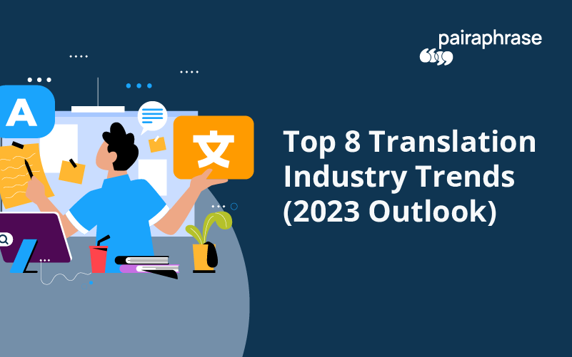 10 Translation Industry Trends: 2025 Outlook